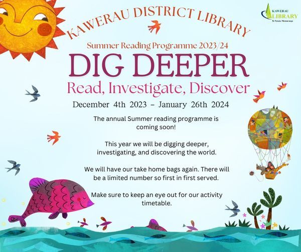 Summer Reading Programme - Dig Deeper | Kawerau Visitor Information